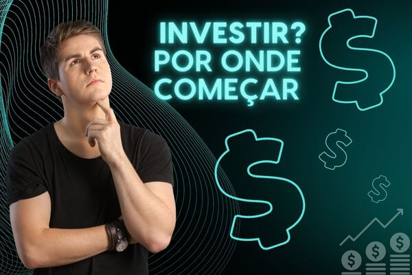 Formas de investir: 5 maneiras e suas principais características.